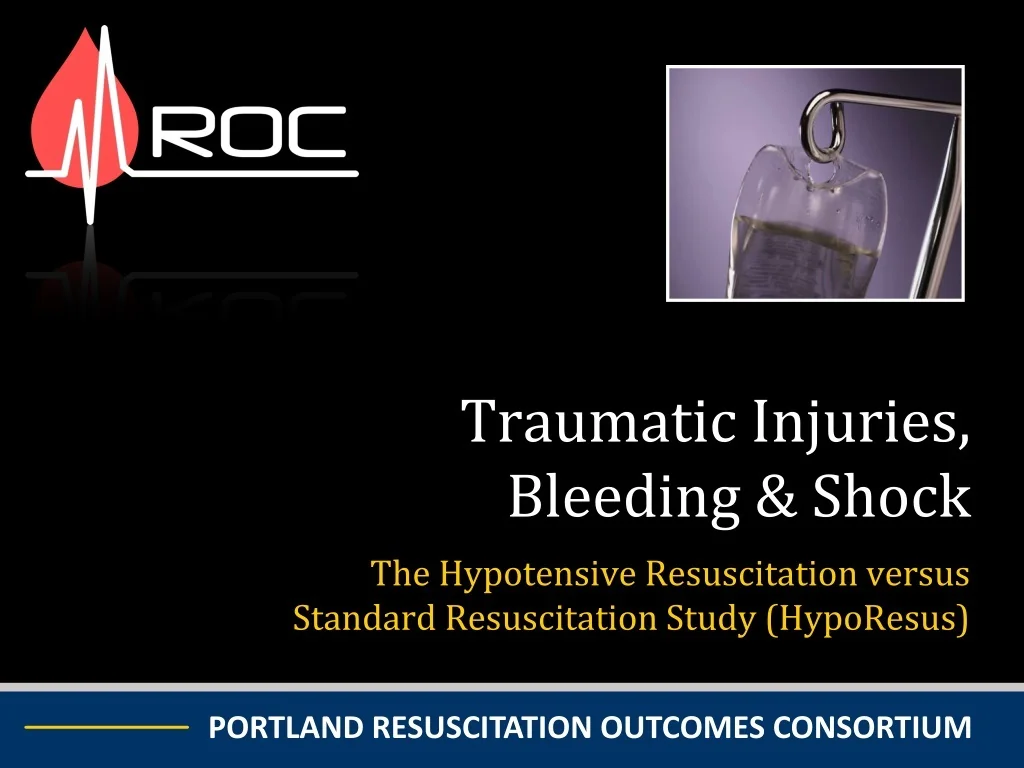 PPT - Hypotensive Resuscitation in Traumatic Injuries Study PowerPoint ...