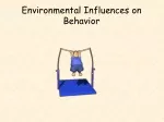 PPT - Environmental Influences on Behavior PowerPoint Presentation ...