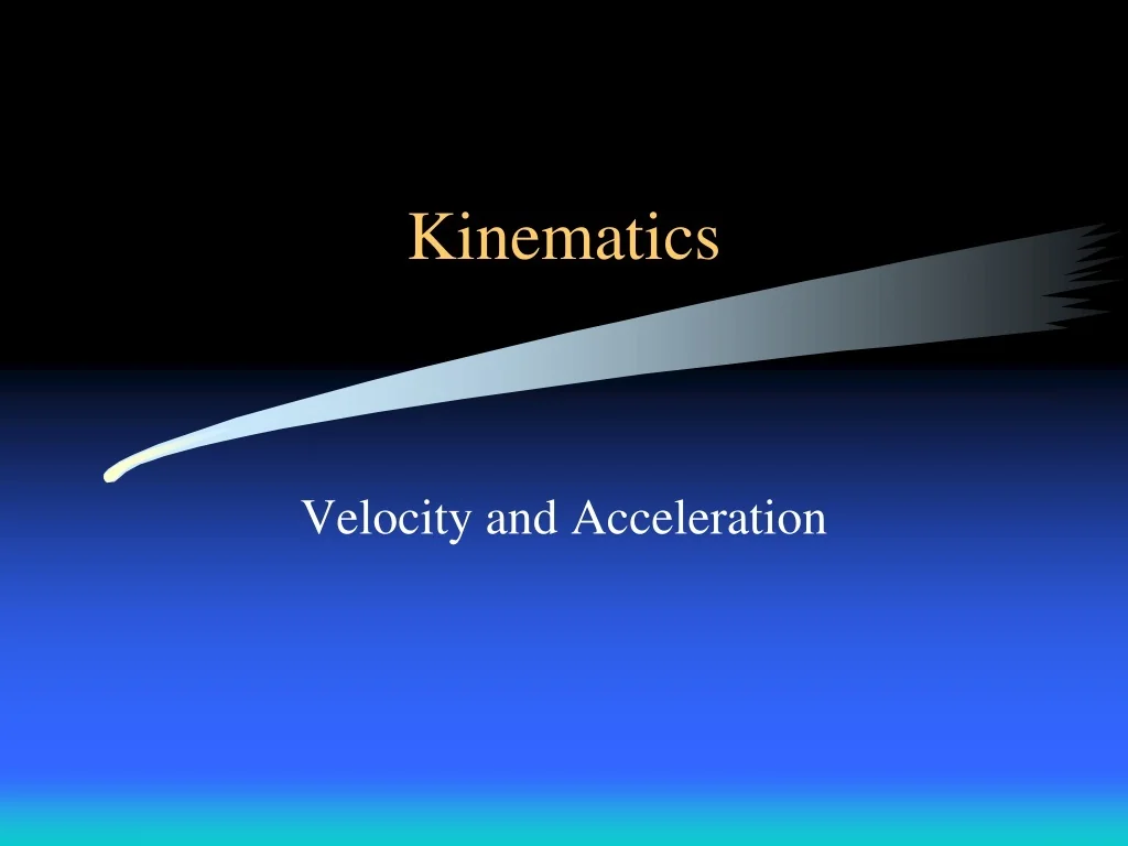 PPT - Fundamentals of Kinematics for Motion Analysis PowerPoint ...