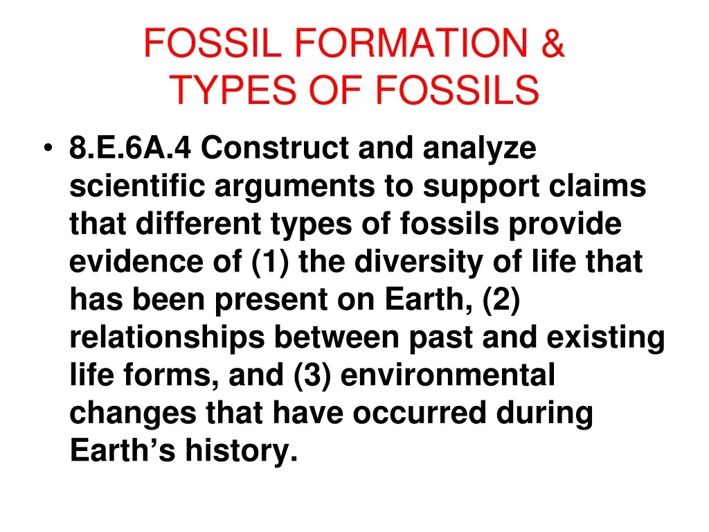 PPT - FOSSIL FORMATION & TYPES OF FOSSILS PowerPoint Presentation - ID ...