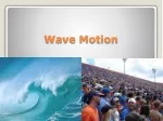 PPT - Wave Motion PowerPoint Presentation, free download - ID:9707007