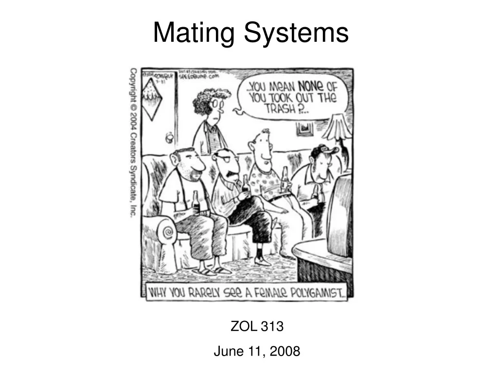PPT - Mating Systems: Monogamy, Polygyny, Polyandry PowerPoint ...
