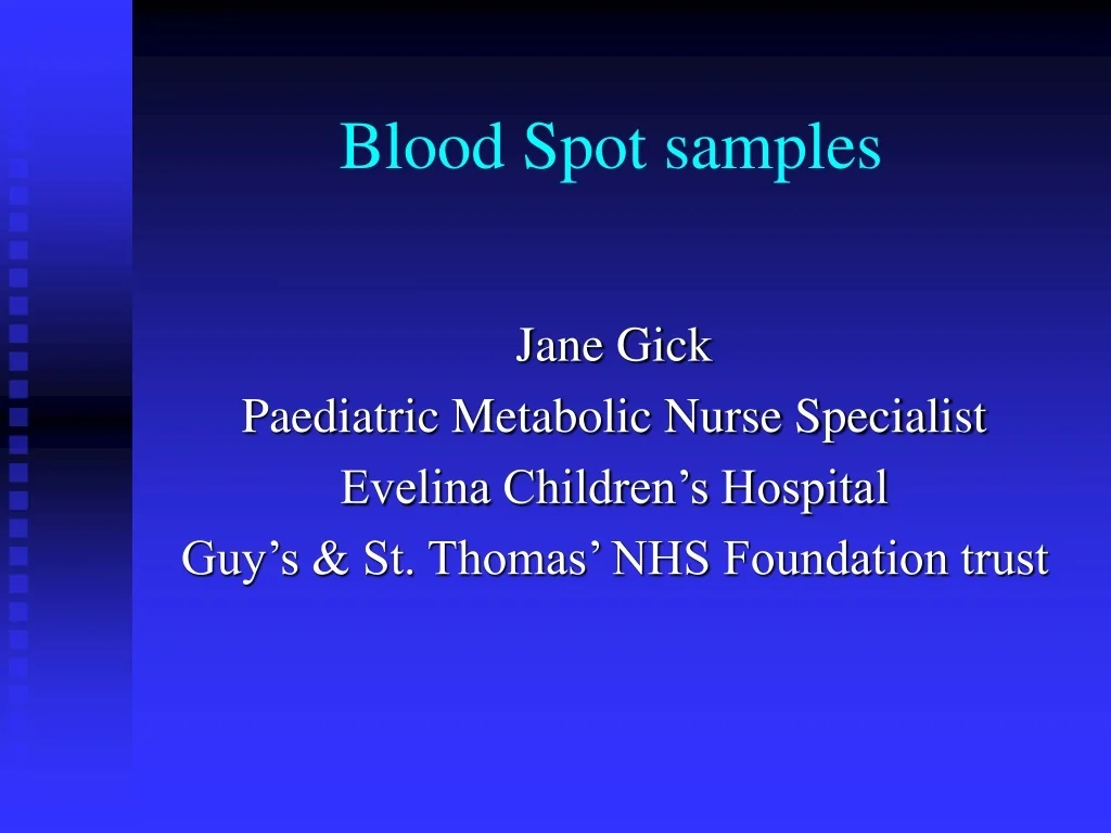 PPT - Blood Spot samples PowerPoint Presentation, free download - ID ...