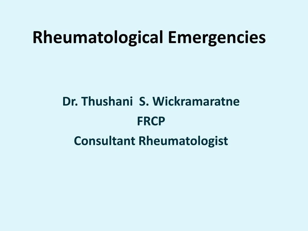 PPT - Rheumatological Emergencies PowerPoint Presentation, free ...