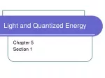 PPT - Chemistry 1 Chapter 5 Part I Light and Quantized Energy ...