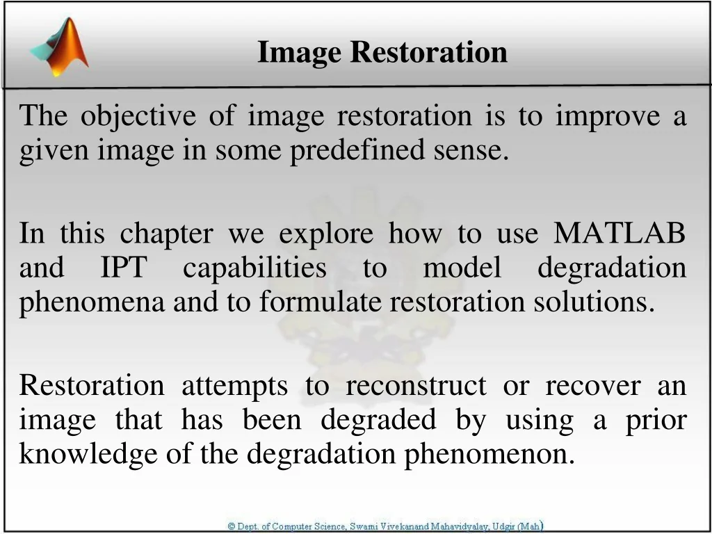 PPT - Image Restoration PowerPoint Presentation, free download - ID:9340749