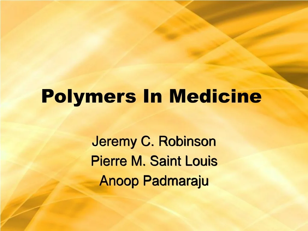PPT - Polymers In Medicine PowerPoint Presentation, free download - ID ...