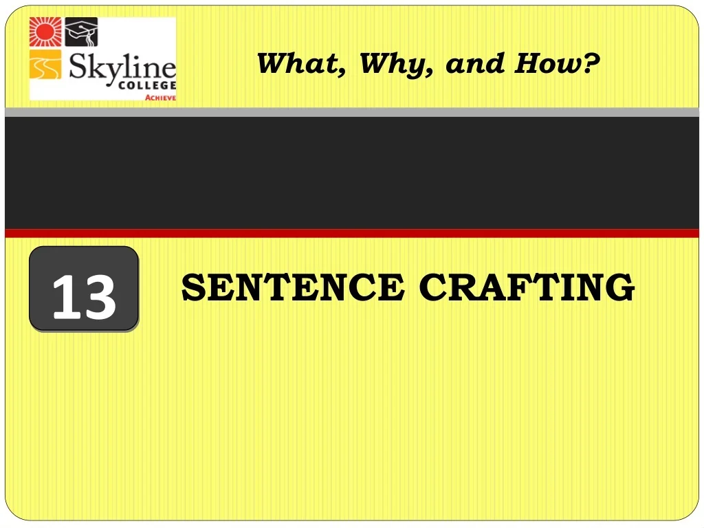 PPT - SENTENCE CRAFTING PowerPoint Presentation, free download - ID:9341898