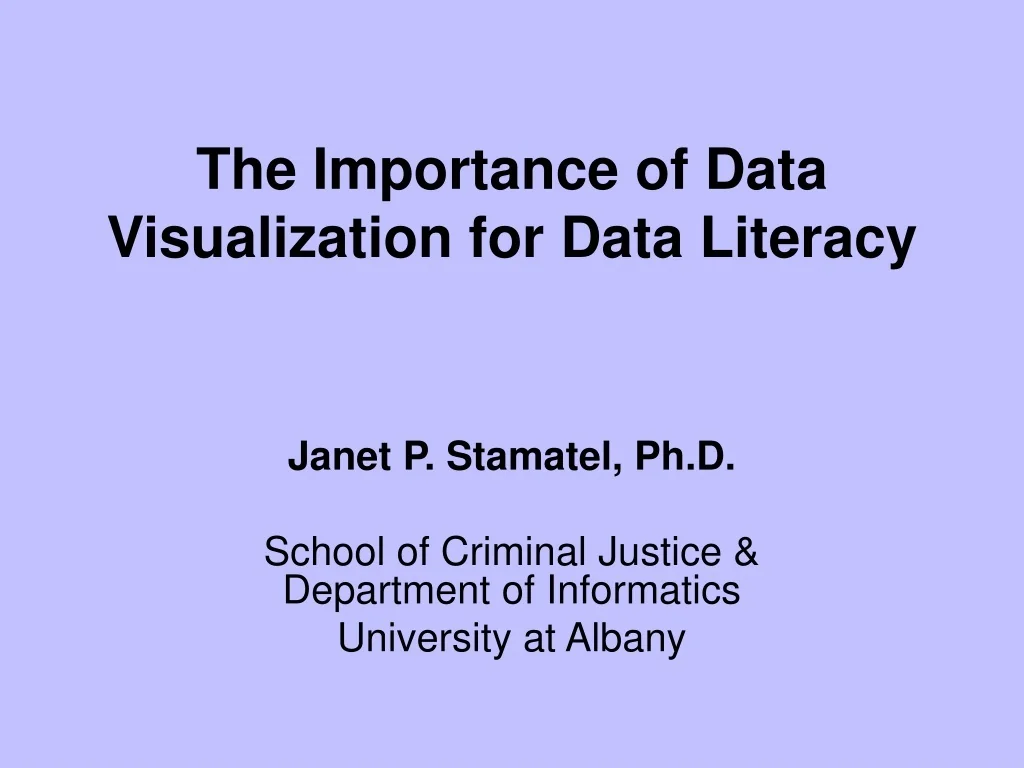 PPT - Enhancing Data Literacy Through Effective Visualization ...