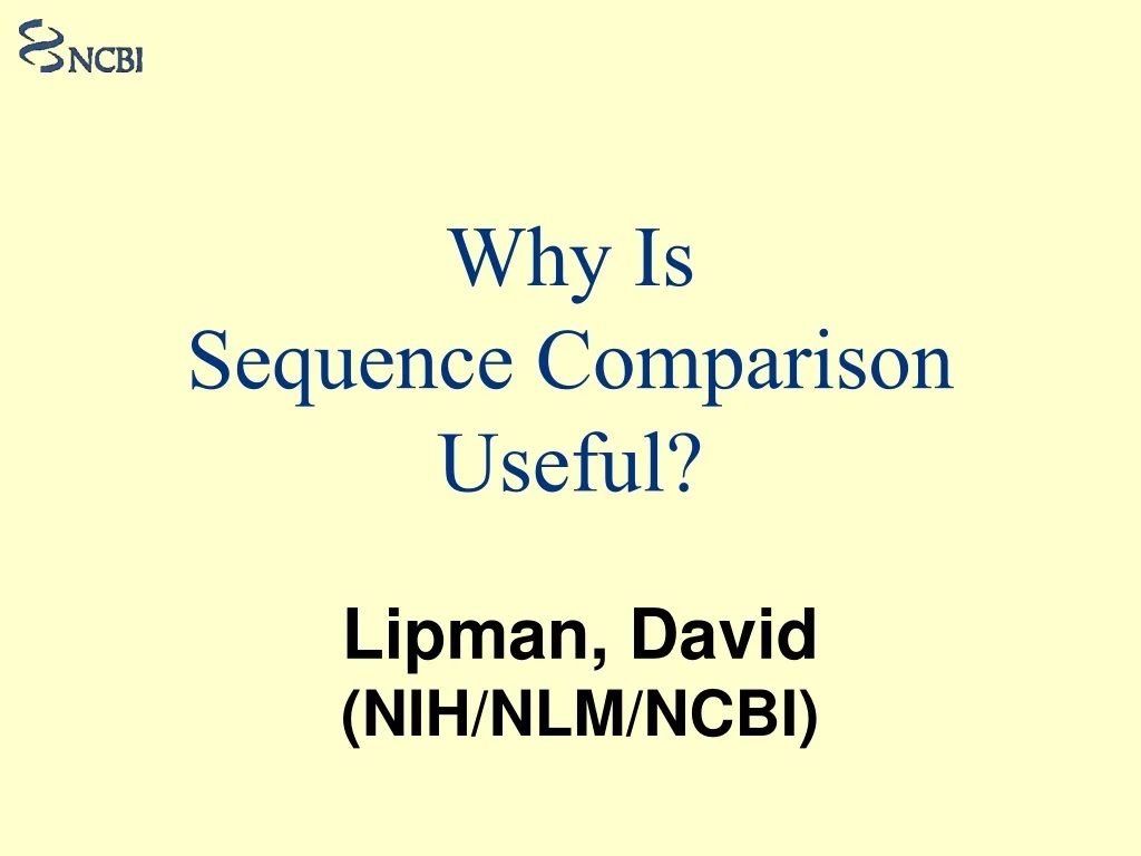 PPT - Why Is Sequence Comparison Useful? PowerPoint Presentation, free ...