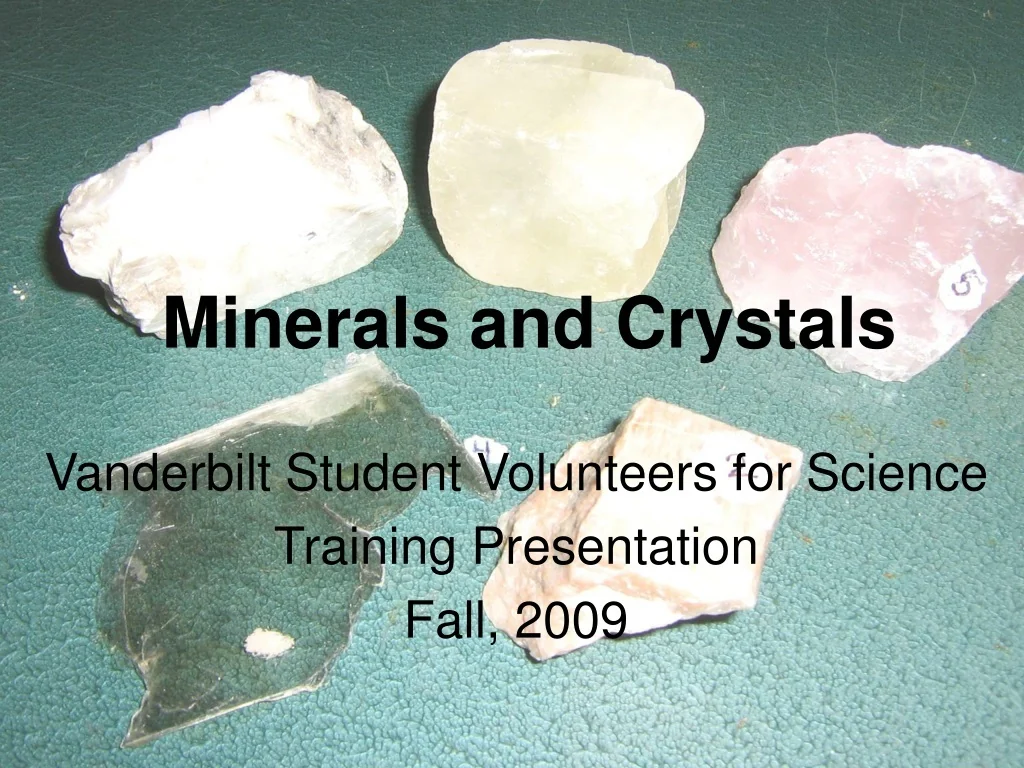 PPT - Introduction to Minerals and Crystals: Student Training ...