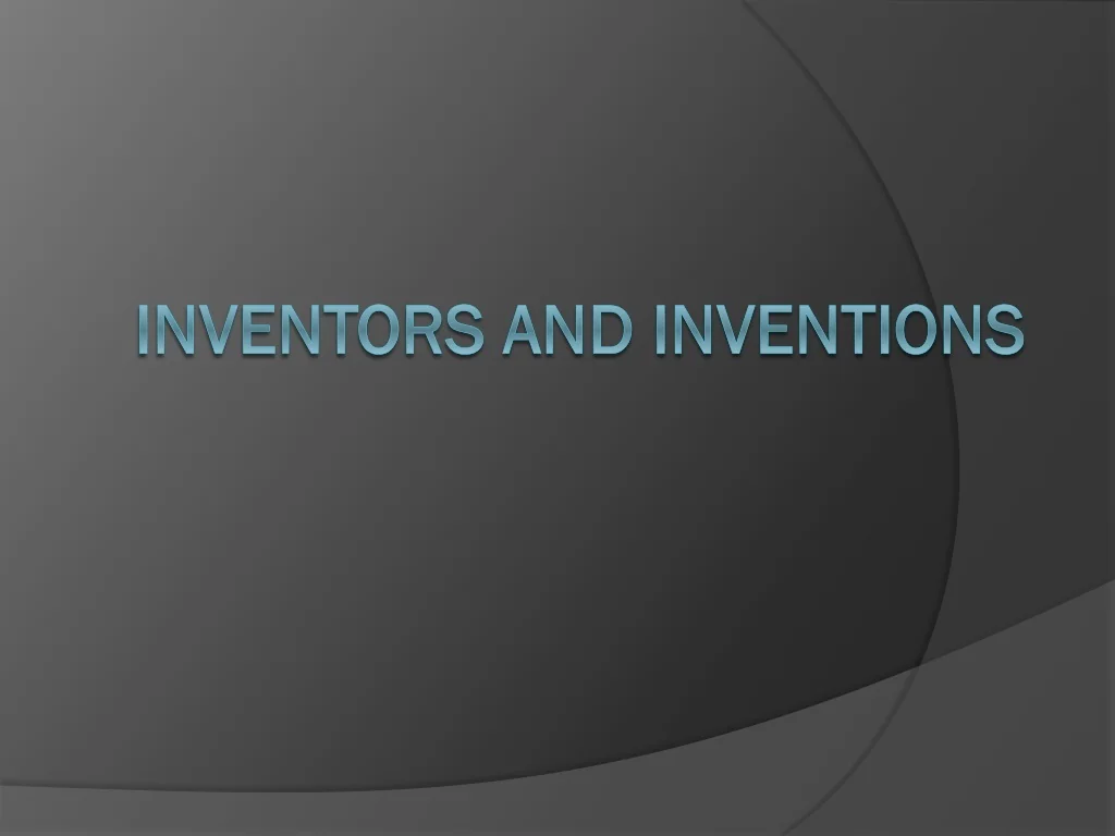 PPT - Key Inventions That Shaped History PowerPoint Presentation, free ...