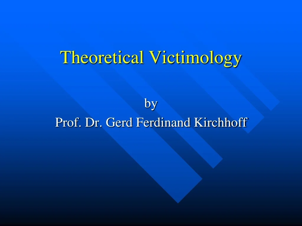PPT - Exploring Victimology: The Science of Victims and Victimization ...