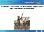 PPT - The Impact of Westward Expansion on Native Americans PowerPoint ...