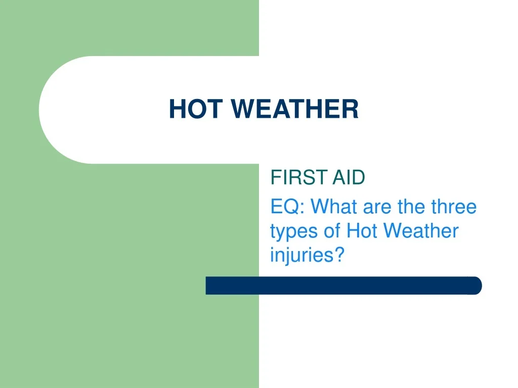 PPT - HOT WEATHER PowerPoint Presentation, free download - ID:9346056