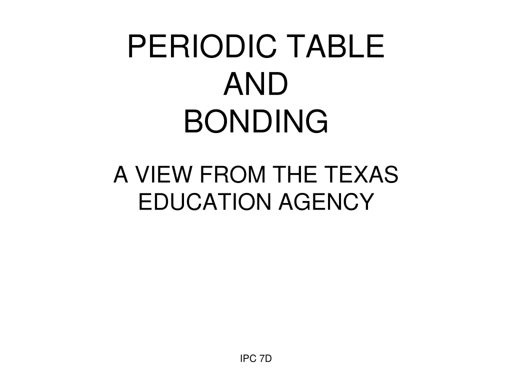 PPT - PERIODIC TABLE AND BONDING PowerPoint Presentation, free download ...