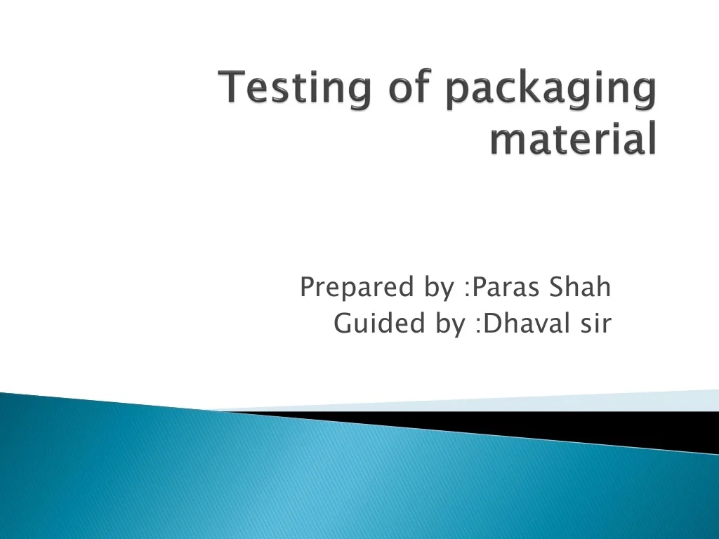 PPT - Testing of packaging material PowerPoint Presentation, free ...