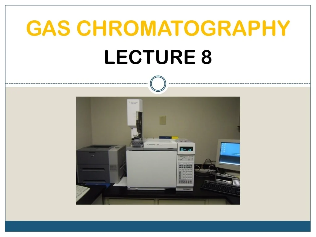 PPT - Gas Chromatography Principles and Instrumentation PowerPoint ...