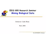 PPT - BIOLOGICAL Data Mining PowerPoint Presentation, free download ...
