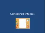 PPT - Compound Sentences PowerPoint Presentation, free download - ID ...