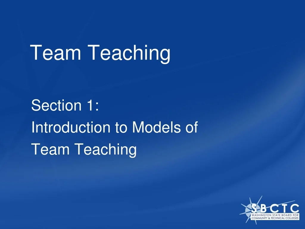 PPT - Exploring Collaborative Team Teaching Models for Enhanced ...
