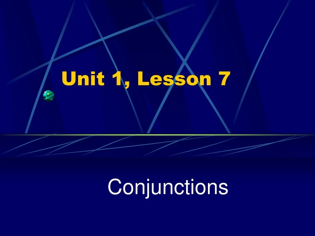 PPT - Unit 1, Lesson 7 PowerPoint Presentation, free download - ID:9349496