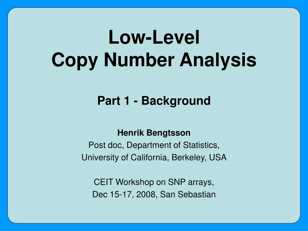 PPT - Combining Copy Number Analysis Across Platforms and Labs ...