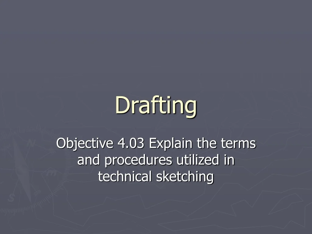 PPT - Drafting PowerPoint Presentation, free download - ID:9353511