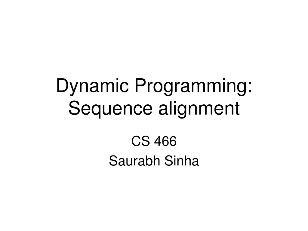 PPT - Dynamic Programming: Sequence alignment PowerPoint Presentation, free download - ID:9354611