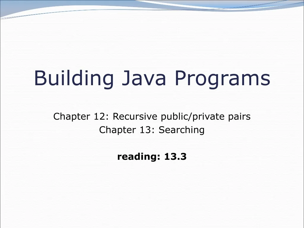 PPT - Building Java Programs PowerPoint Presentation, free download ...
