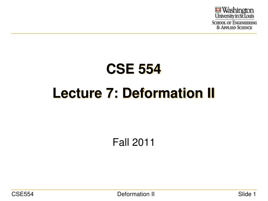 PPT - CSE 554 Lecture 7: Deformation II PowerPoint Presentation, free ...