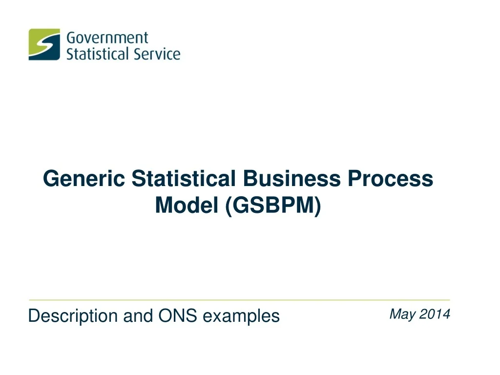 PPT - Enhanced Statistical Business Process Model for Efficient Data Production PowerPoint ...