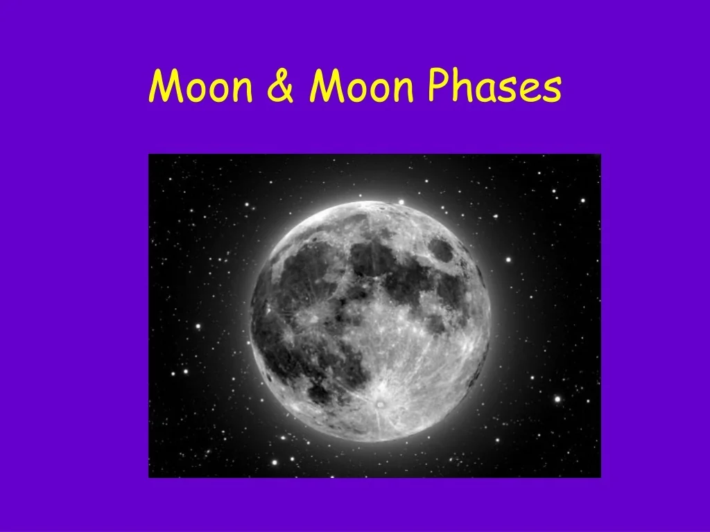 PPT - Lunar Phases and Gravity Effects: Earth's Moon Exploration ...