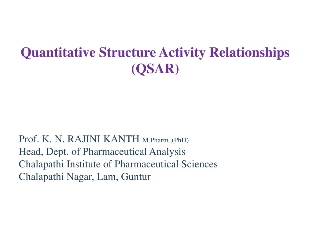 PPT - Quantitative Structure Activity Relationships (QSAR) PowerPoint ...