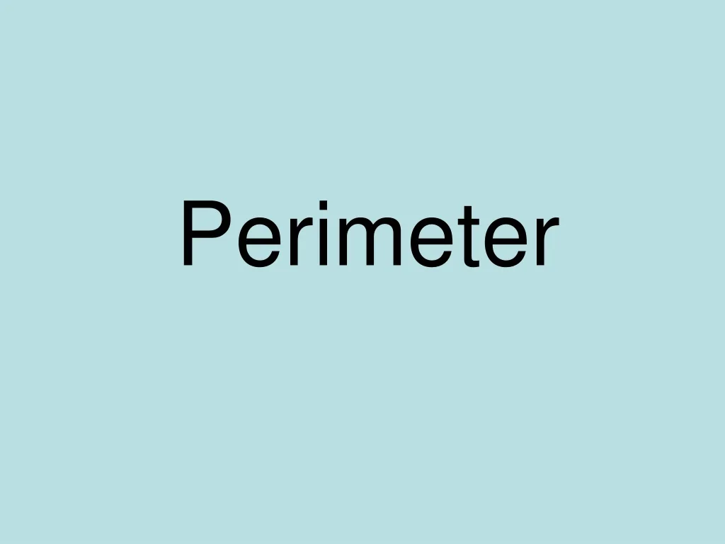 PPT - Perimeter PowerPoint Presentation, free download - ID:9361243