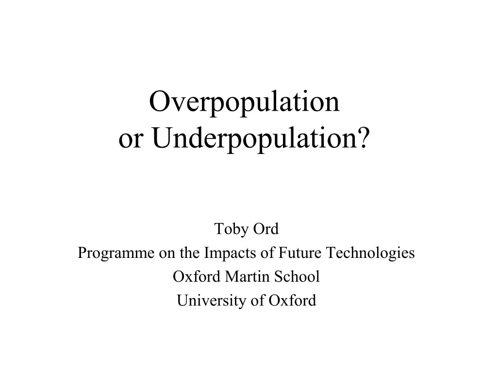 PPT - Overpopulation or Underpopulation? PowerPoint Presentation, free ...