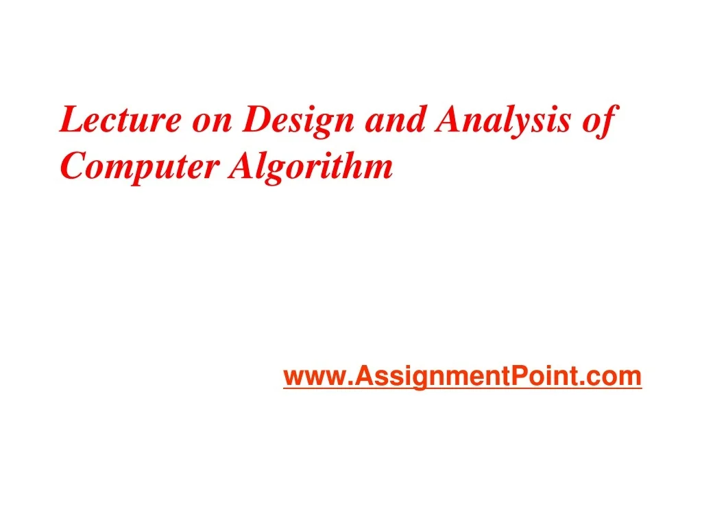 PPT - Greedy Algorithms for Computer Algorithm Design PowerPoint Presentation - ID:9368603