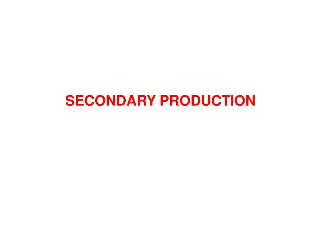 PPT - Energy Flow in Secondary Production Ecosystems PowerPoint ...
