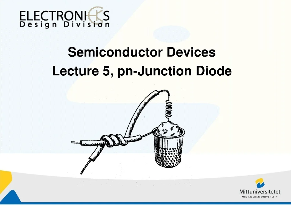 PPT - Semiconductor Devices Lecture 5, pn-Junction Diode PowerPoint ...