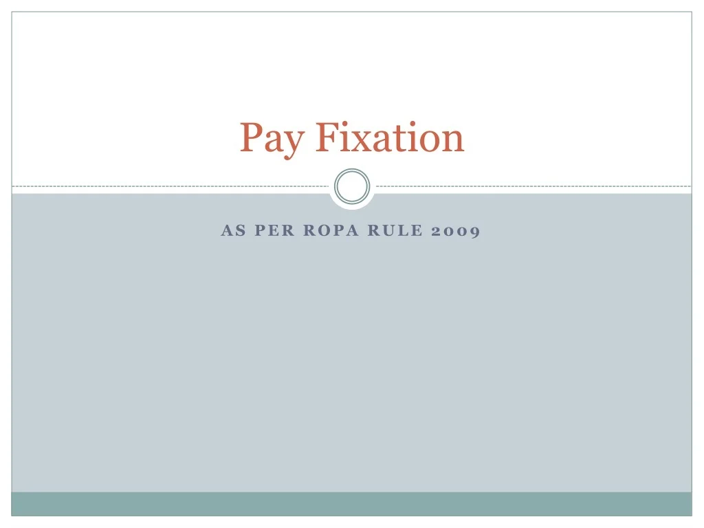 PPT - Pay Fixation and Promotion Rules: Understanding LD Assistant's ...