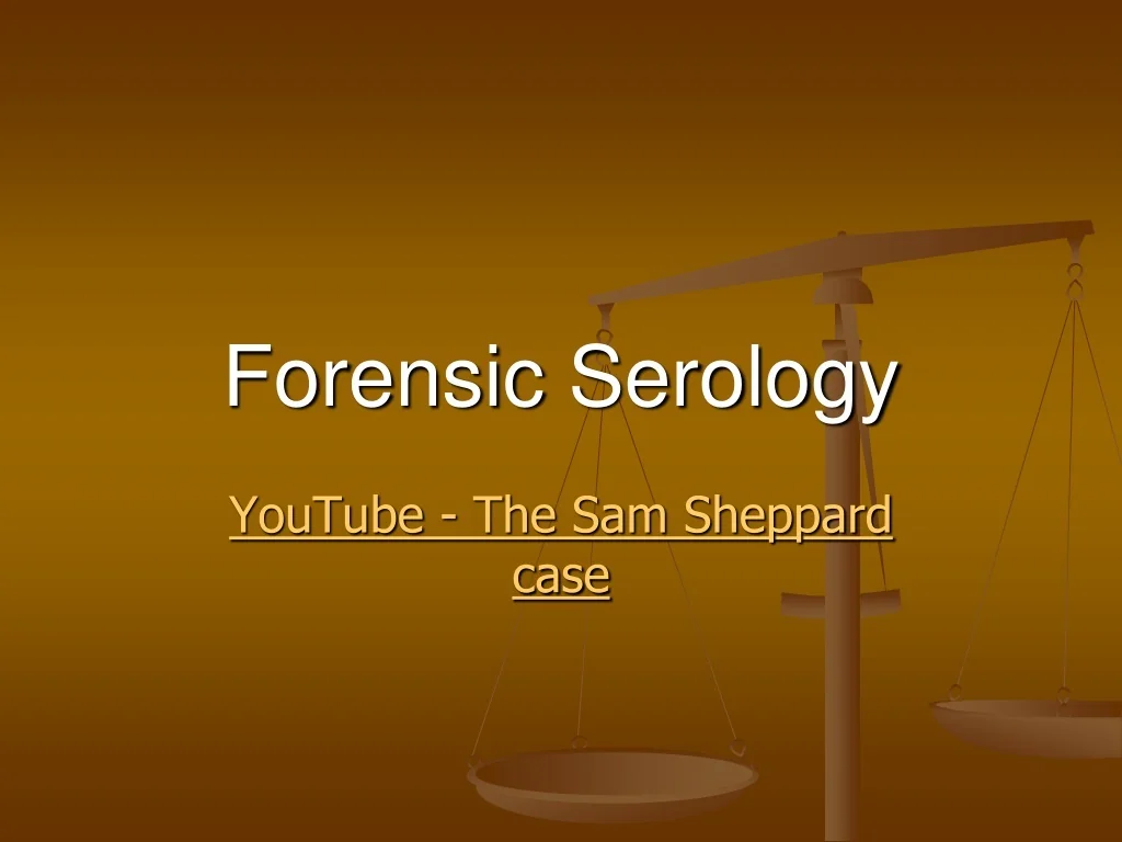 PPT - Forensic Serology PowerPoint Presentation, free download - ID:9374551