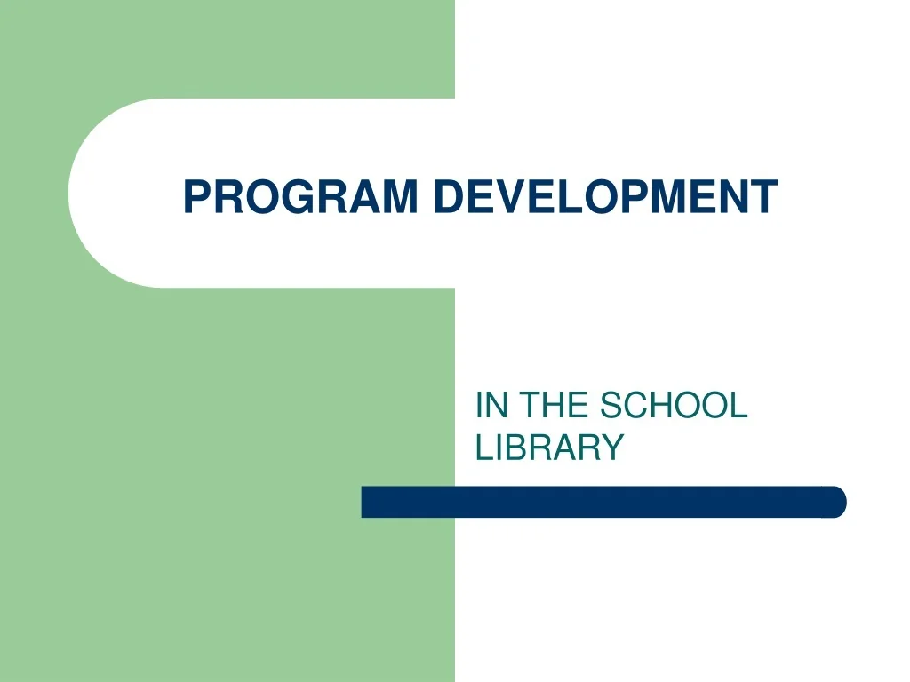 PPT - PROGRAM DEVELOPMENT PowerPoint Presentation, free download - ID ...