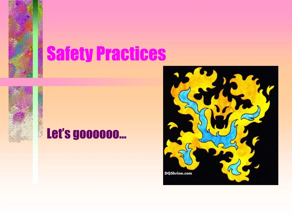 PPT - Safety Practices - Body Mechanics and Fire Safety Guidelines ...