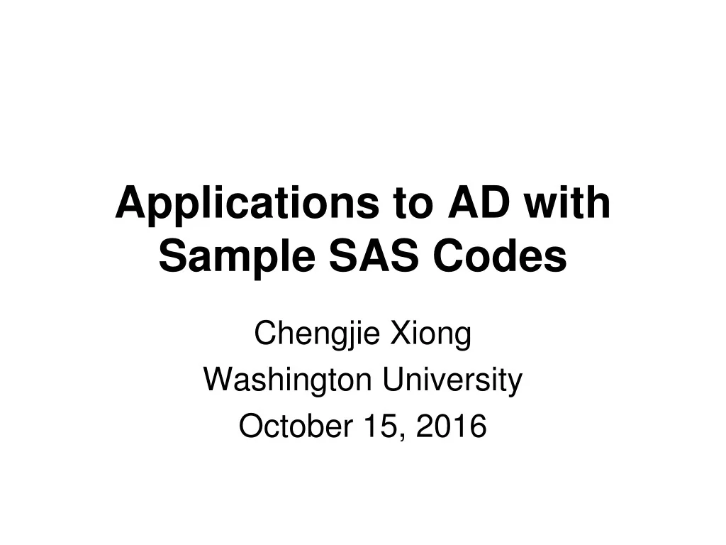 PPT - Longitudinal Statistics in AD Research: SAS Codes and Examples ...