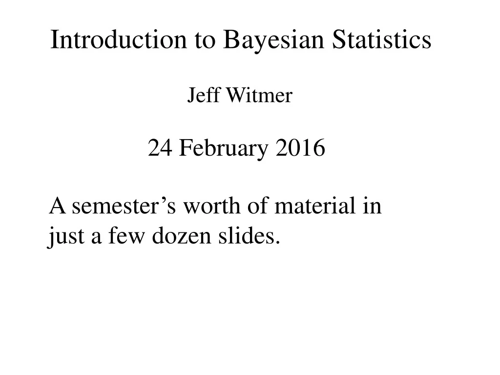 PPT - Introduction to Bayesian Statistics PowerPoint Presentation, free ...