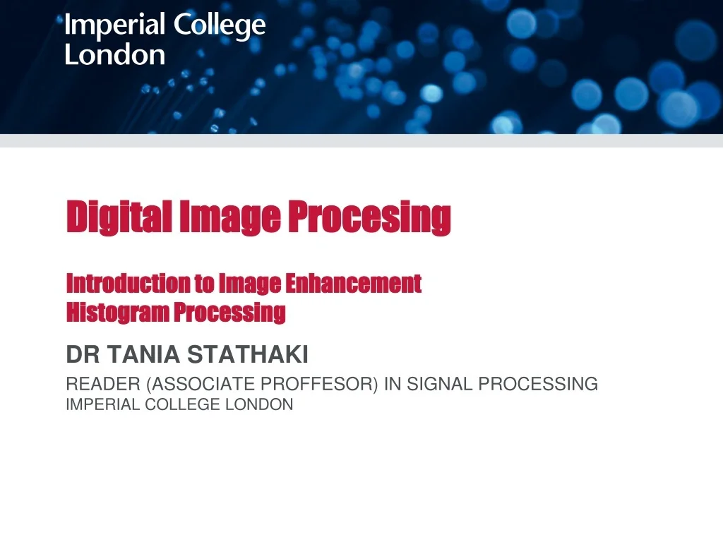 PPT - Digital Image Procesing Introduction to Image Enhancement Histogram Processing PowerPoint ...