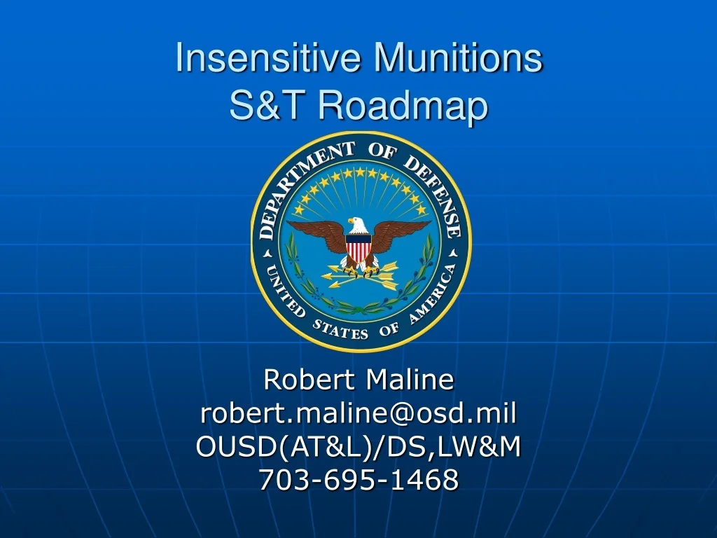 PPT - Insensitive Munitions S&T Roadmap PowerPoint Presentation - ID ...