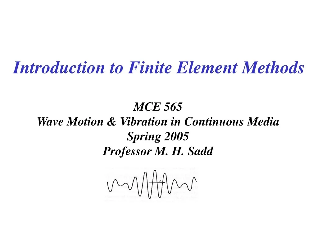 PPT - Introduction to Finite Element Analysis in Engineering and Science PowerPoint Presentation ...