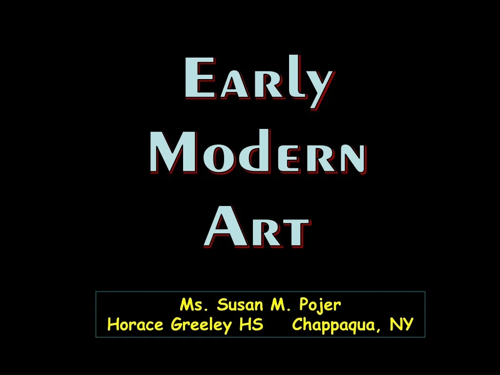 PPT - Early Modern Art PowerPoint Presentation, free download - ID:9382683