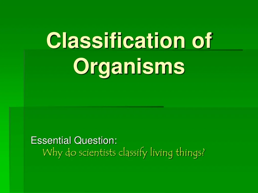 PPT - Exploring Organism Classification: From Aristotle to Linnaeus ...